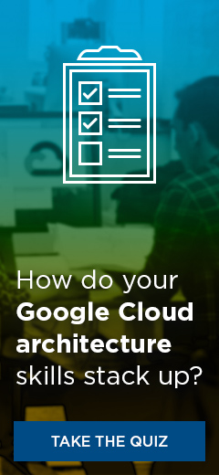Architecting with Google Cloud Platform: Design and Process - Global Knowledge